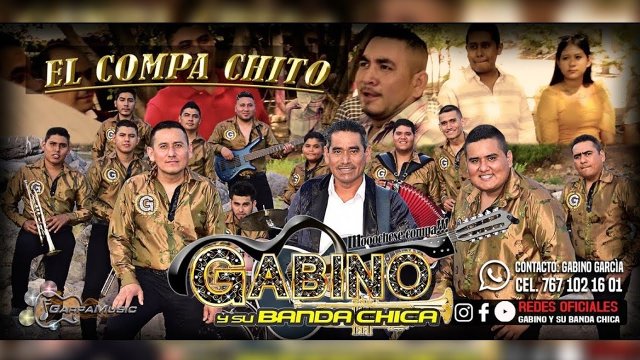 El Compa Chito / Gabino Y Su Banda Chica / Vídeo Oficial 2021 - YouTube