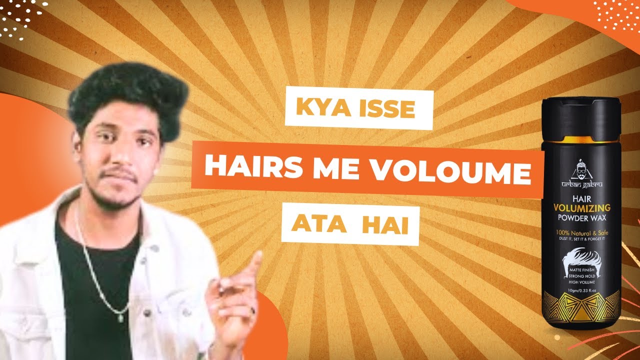 URBAN GABRU : hair volume powder wax product review | be-a-gentleman ...