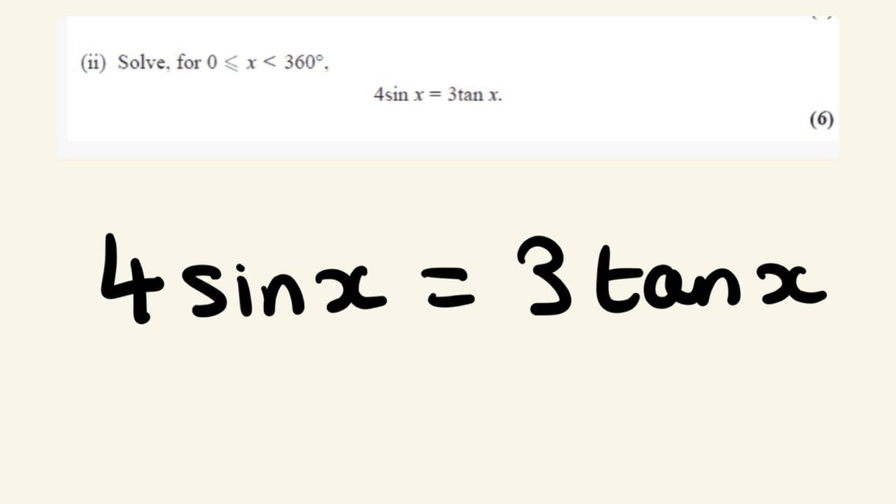 TRIG IDENTITIES 4sinx=3tanx - YouTube