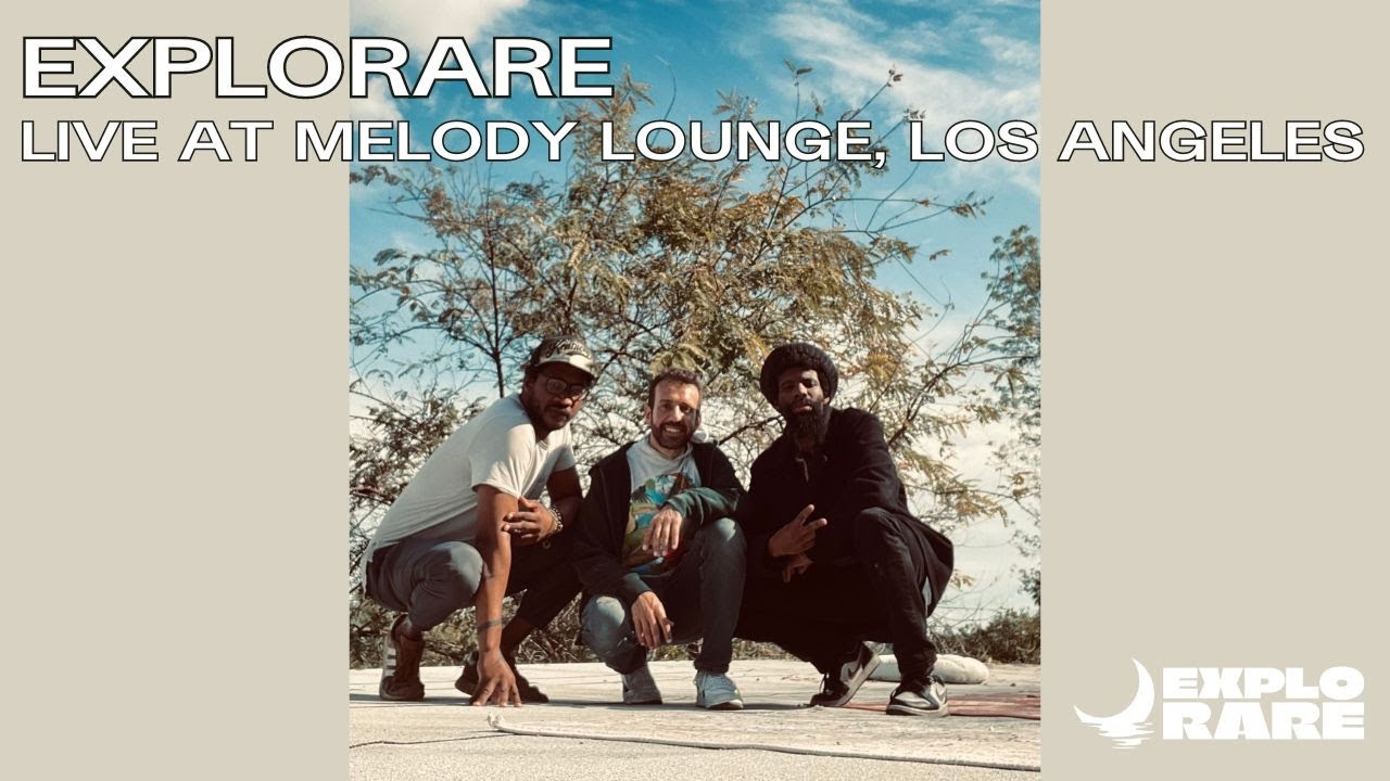 Explorare Live at Melody Lounge, Los Angeles - YouTube