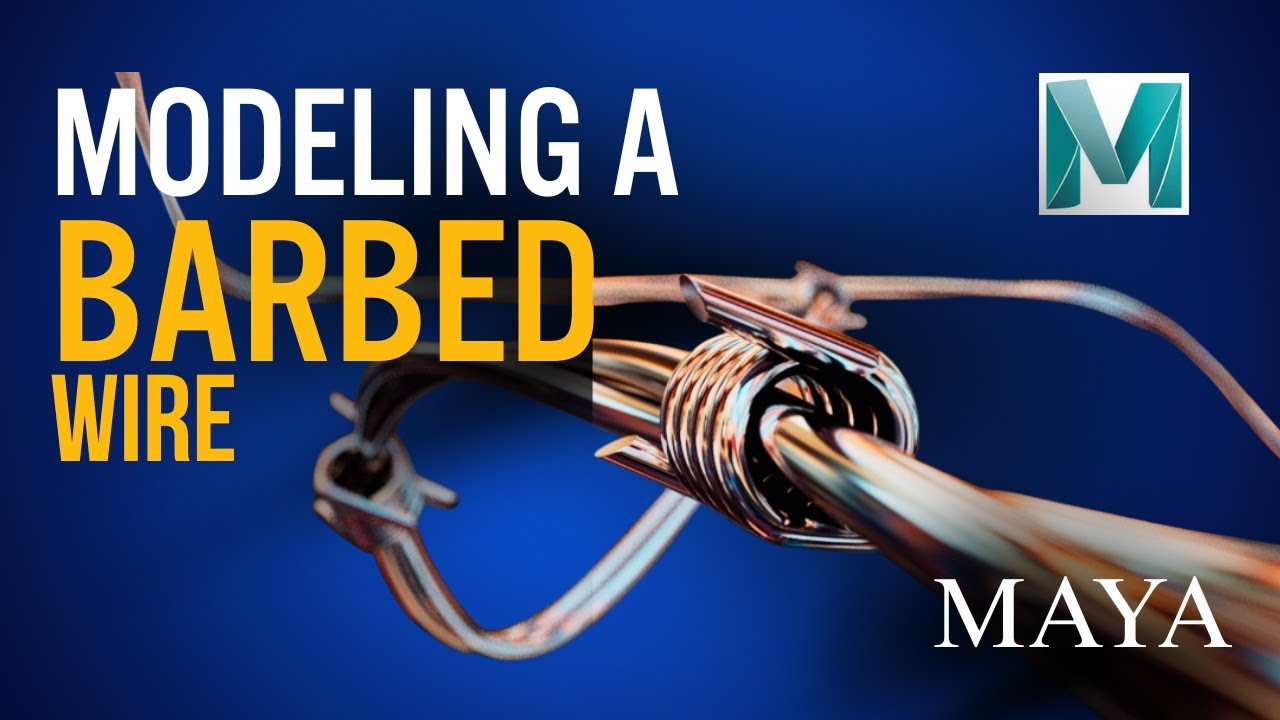 Insane Barbed Wire Detail! Advanced Maya Modeling & Rendering - YouTube