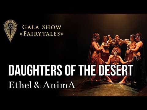 Dark Femininity | Daughters of the Desert | Tribal Fusion Bellydance | Fairytales Gala Show 2025