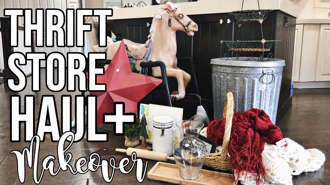 THRIFT STORE HAUL + MAKEOVER - YouTube