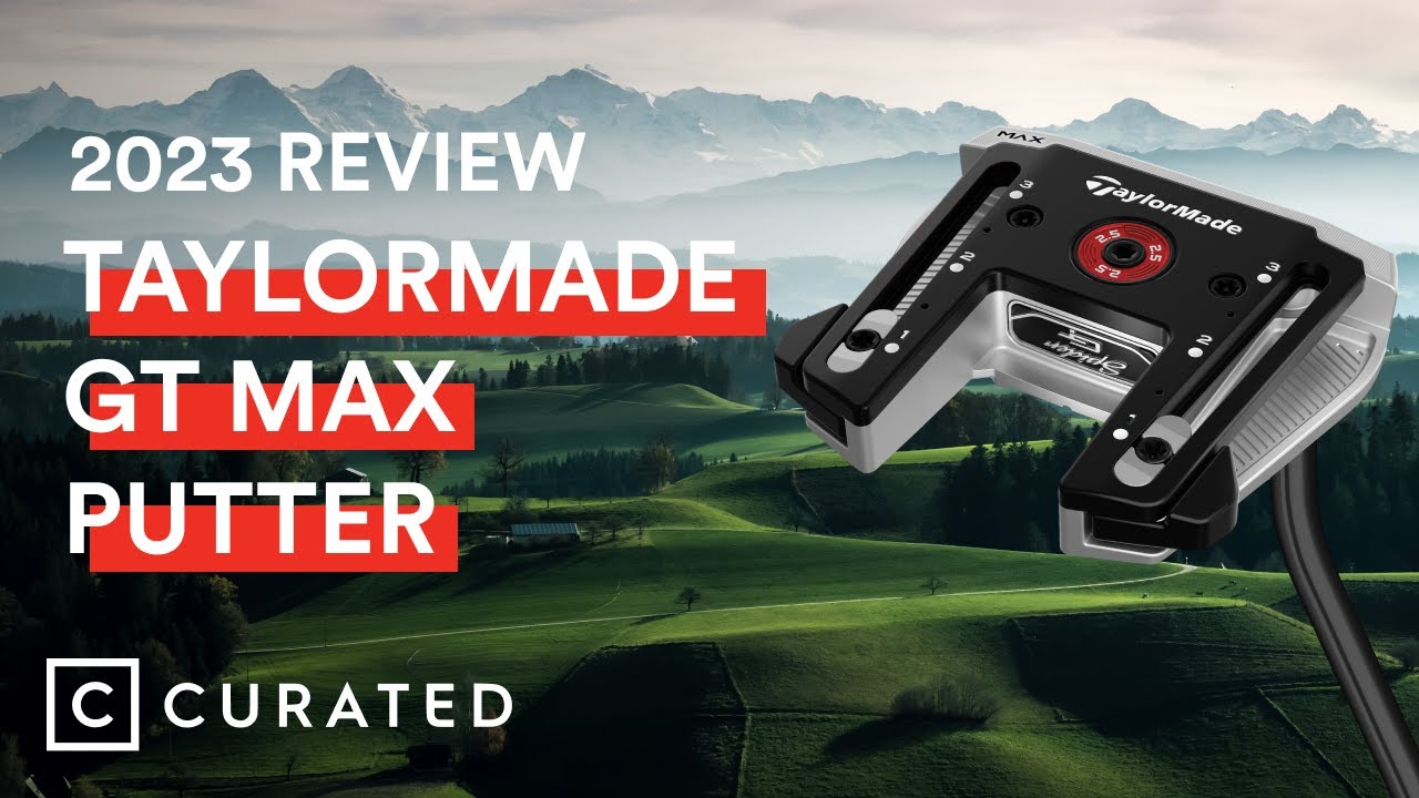 2023 TaylorMade GT Max Putter Review | Curated - YouTube