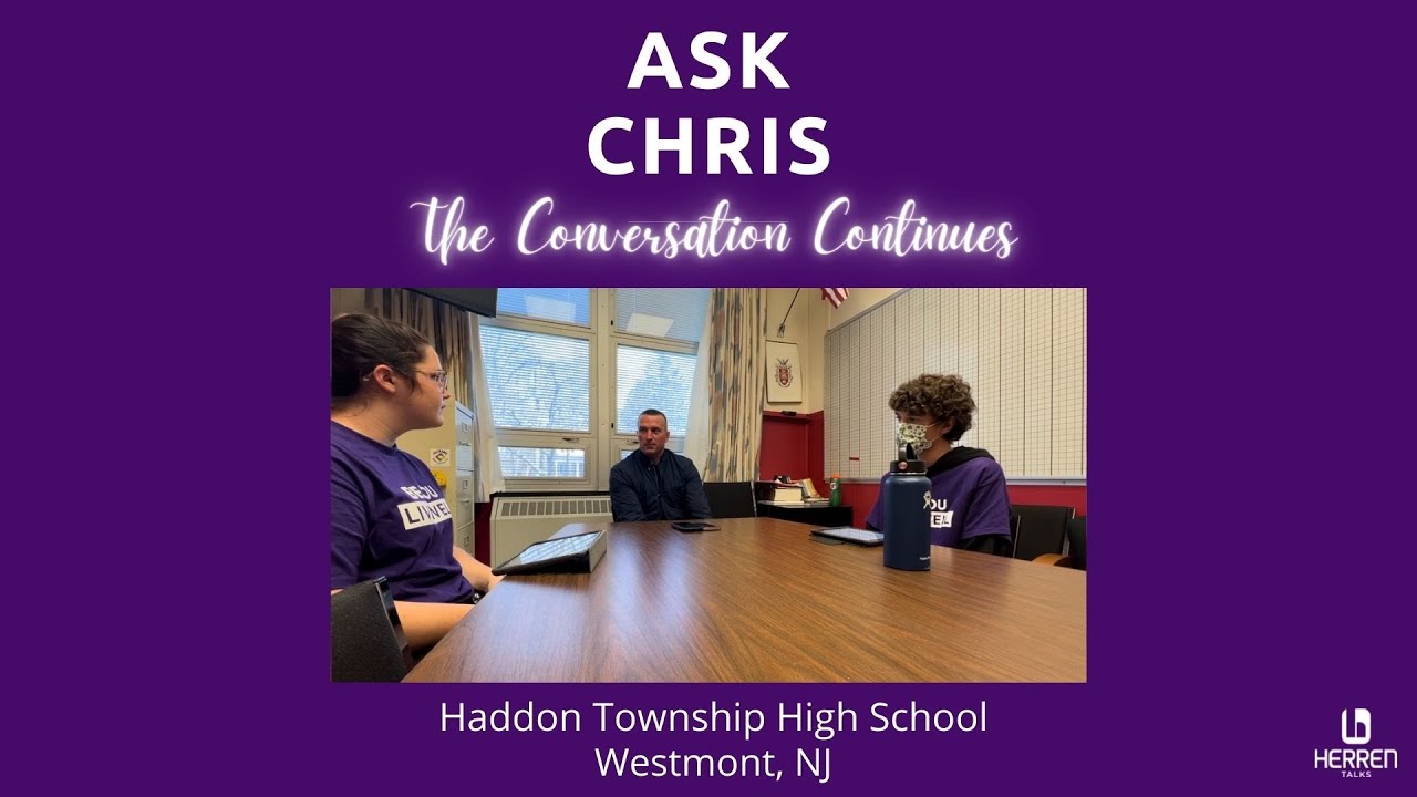 ASK CHRIS: The Conversation Continues with Haddon Township High School ...