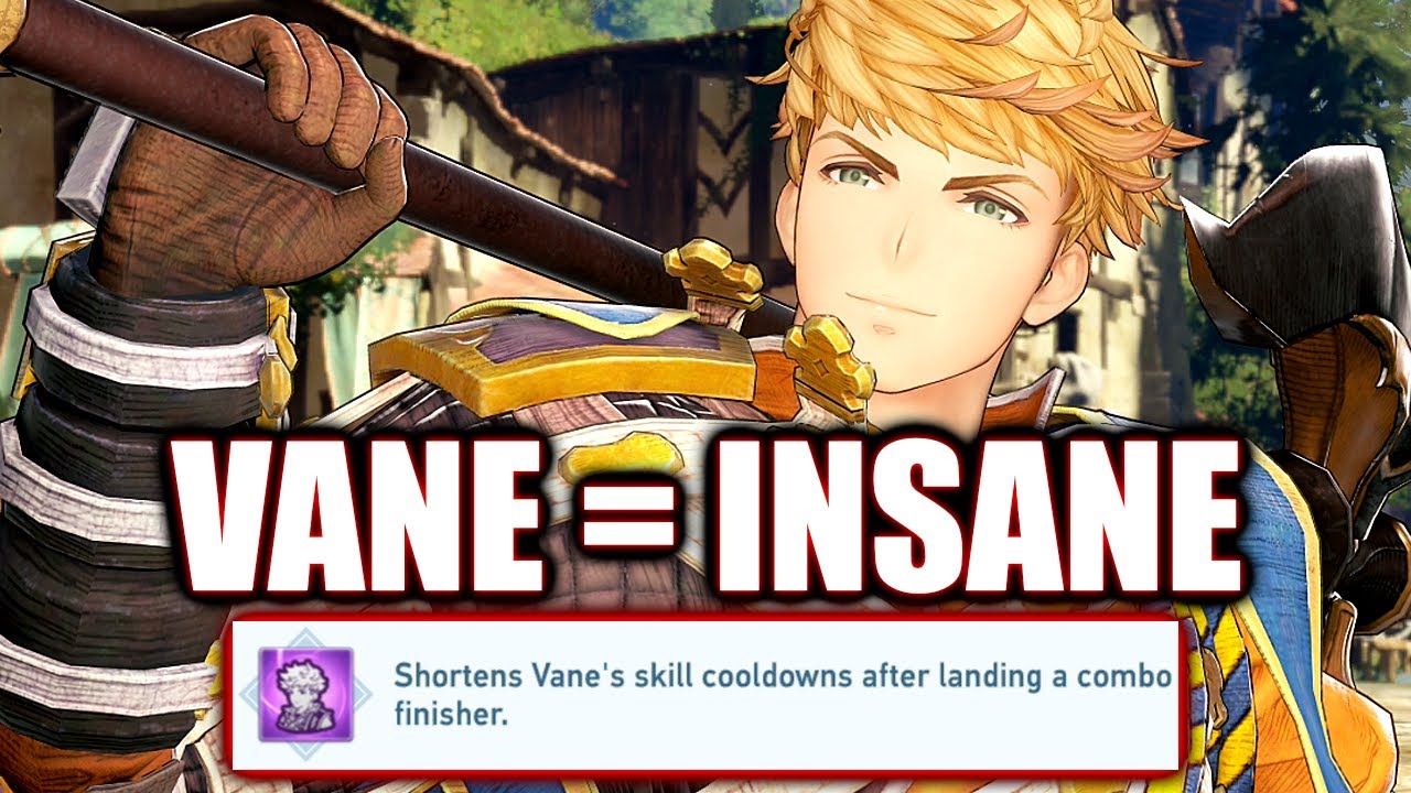 Granblue Fantasy Relink Guide : Cooldown Vane is INSANE! - YouTube