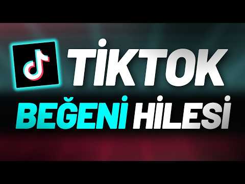 BEDAVA TİKTOK BEĞENİ HİLESİ | ÜCRETSİZ VE ŞİFRESİZ TİKTOK BEĞENİ ARTTIRMA HİLESİ 2026