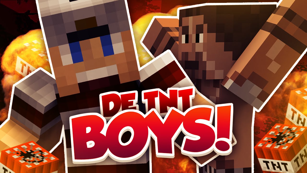 DE TNT BOYS! - YouTube