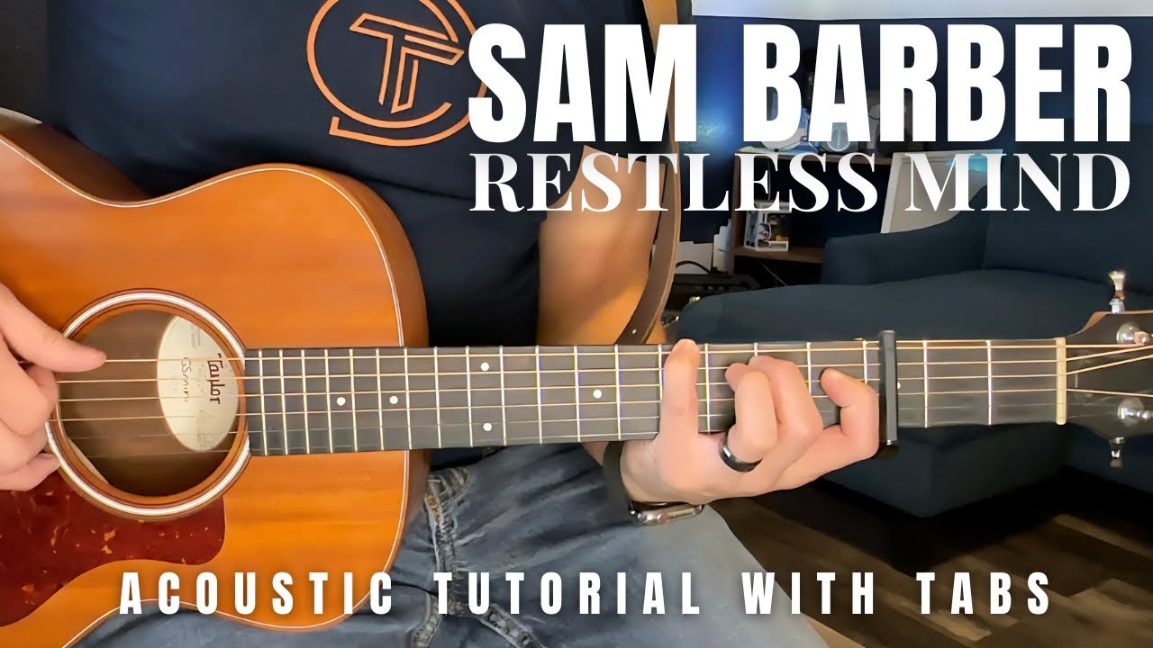 Restless Mind Sam Barber Guitar Lesson with Tabs - YouTube