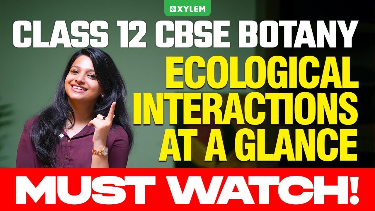 Class 12 CBSE Botany | Ecological Interactions at a Glance | Must Watch ...