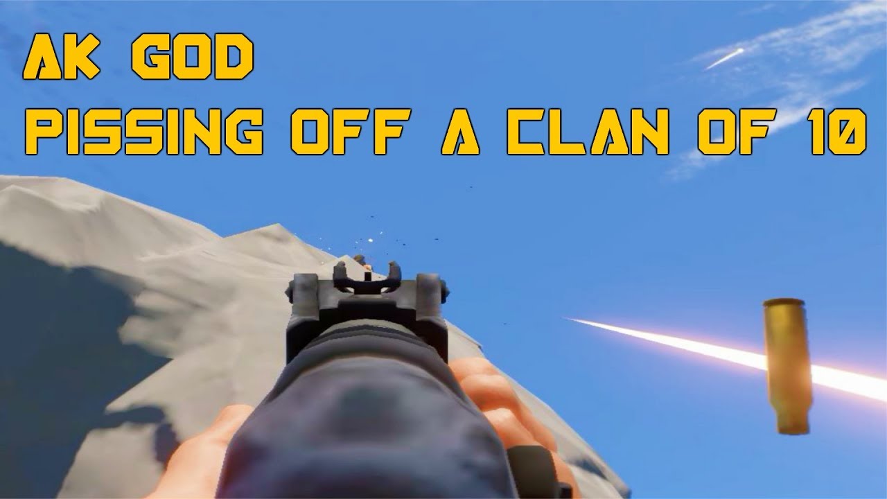 Rust - AK GOD - YouTube