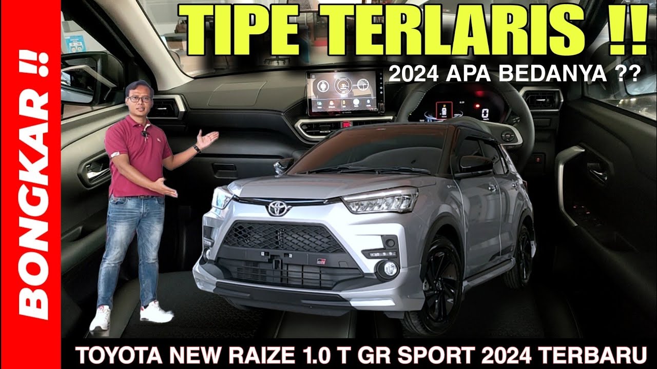 Bongkar !! TOYOTA RAIZE 1.0 TURBO GR SPORT NON TSS 2024 || REVIEW ...
