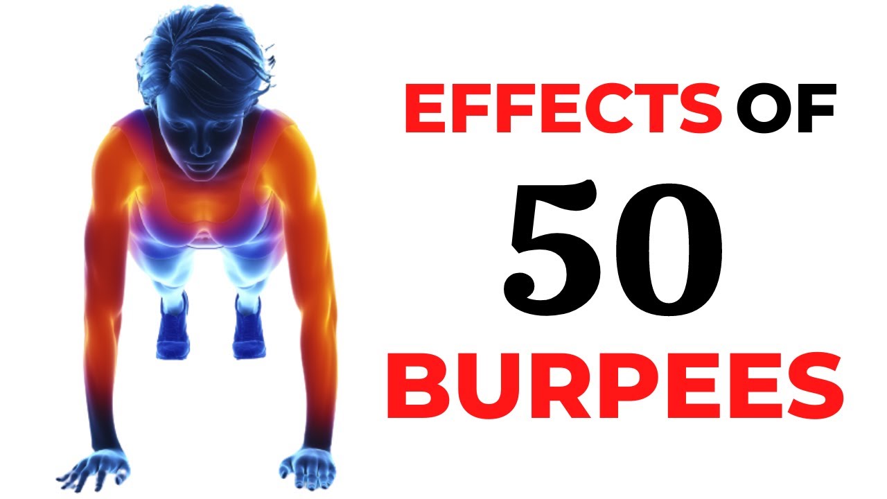 Here’s what happens if you do 50 burpees twice daily - YouTube