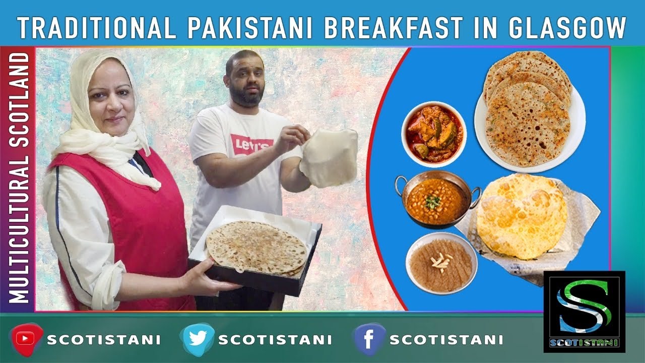 Traditional Pakistani Breakfast in Glasgow Scotland - YouTube