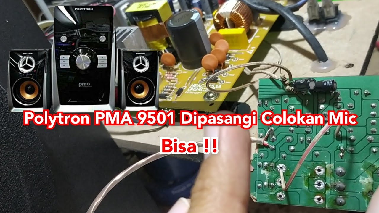 Cara Menambahkan Pre Amp Mic Pada Speaker Aktif Polytron PMA9501 - YouTube