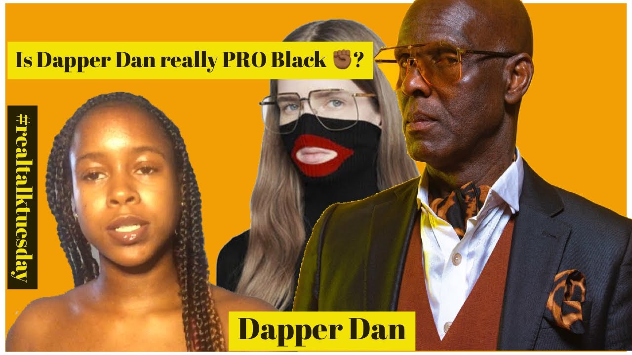 Real Talk Tuesday: Is Dapper Dan Pro-Black if His He Only Dresses Rich ...