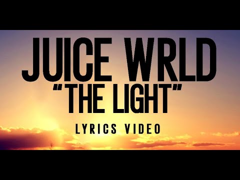 Juice WRLD__The Light__VIDEO LYRICS - YouTube