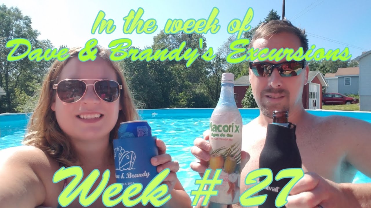 In the Week of Dave & Brandy's Excursions | Ep.27 | 2019 - YouTube