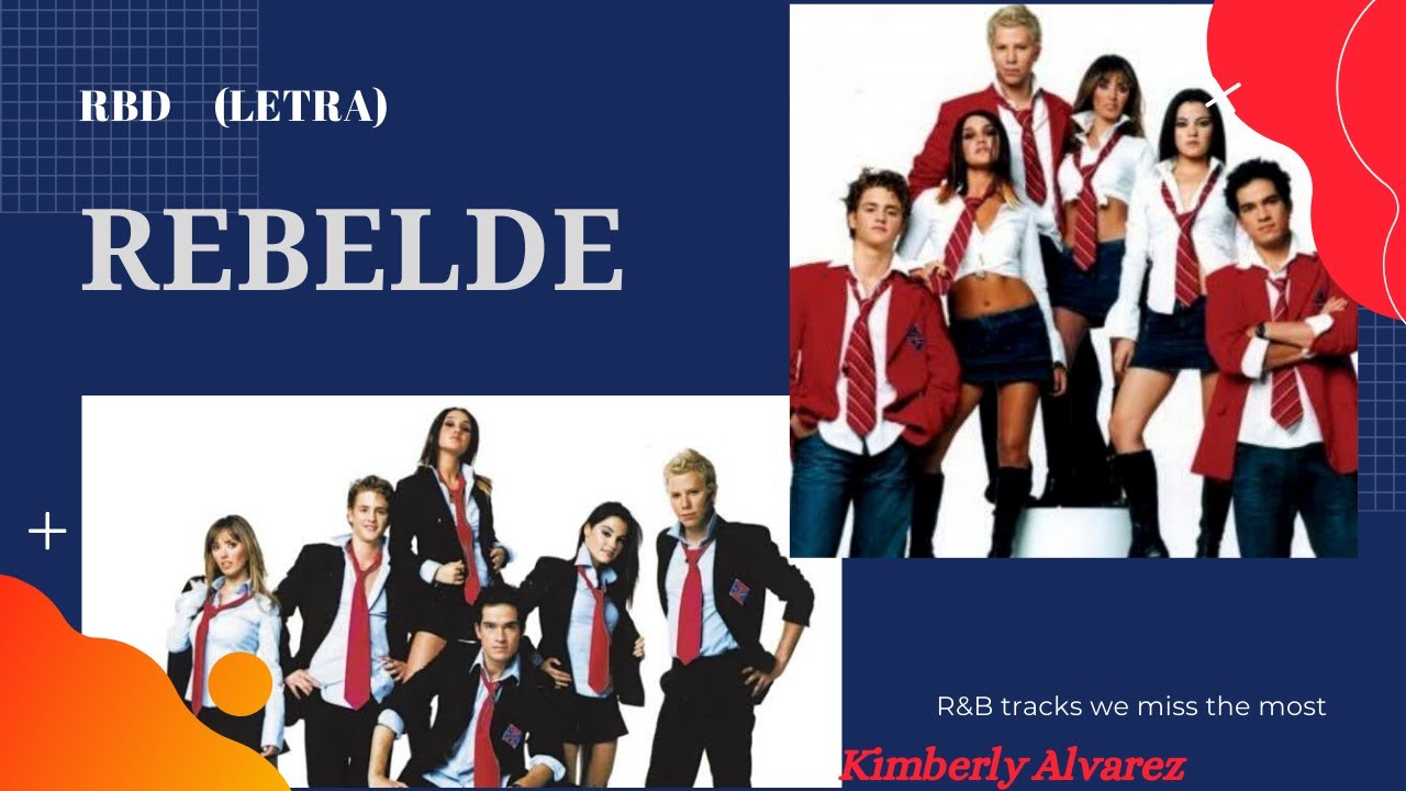 RBD - Rebelde (Letra) - YouTube