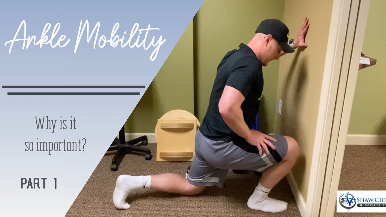Ankle Mobility - Why it's so important! - YouTube