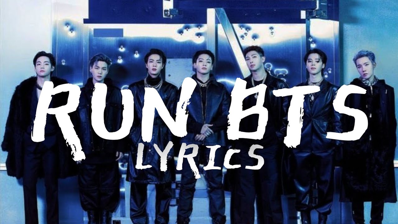 RUN BTS | BTS | Lyrics | Lyric Area - YouTube