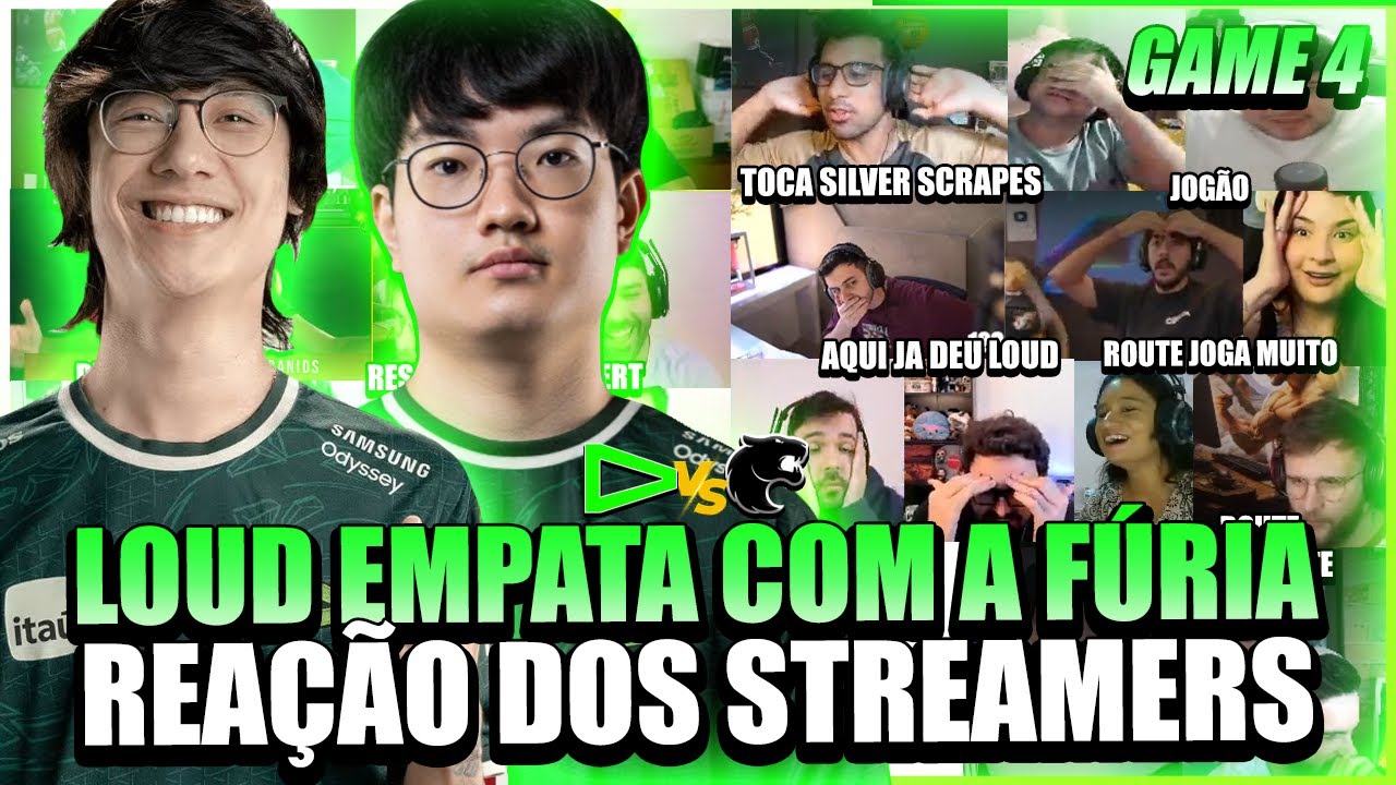 STREAMERS REAGEM a LOUD EMPATANDO a SÉRIE vs FÚRIA nos PLAYOFFS DO ...