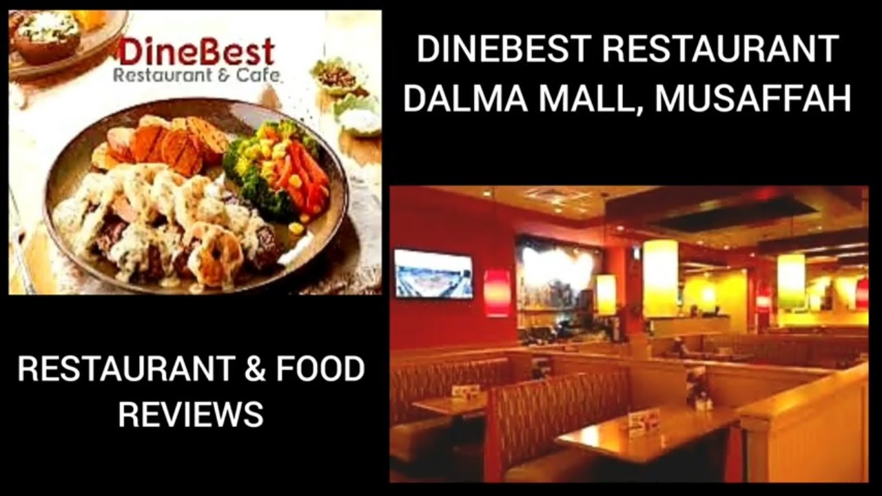 DINEBEST Restaurant Dalma Mall | Food Reviews | Abu Dhabi Restaurants ...