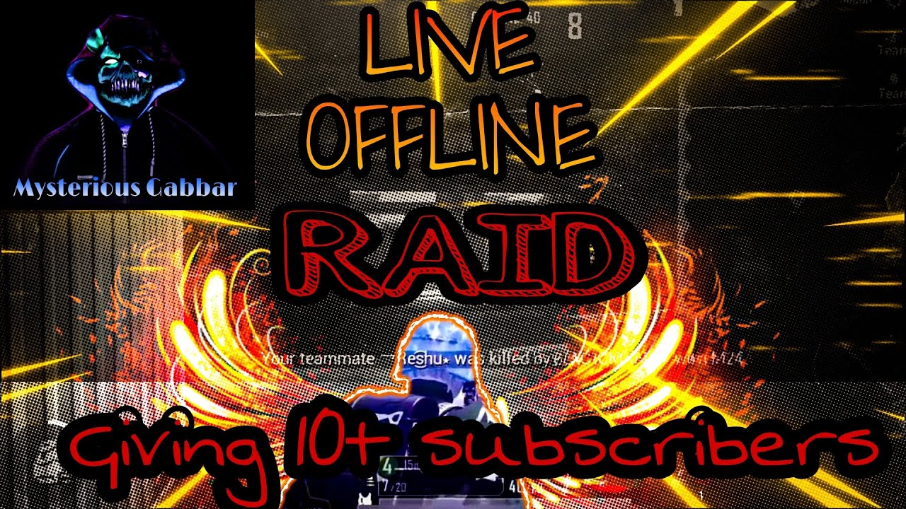 Live Raid | Offline Raid | Giving 10 Subscribers | Raid For Raid ...