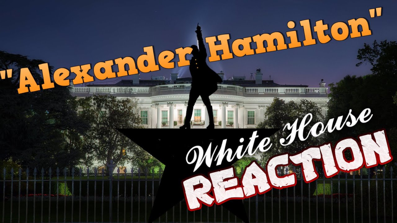 They Sound Incredible!! | "Alexander Hamilton" - Hamilton At The White ...