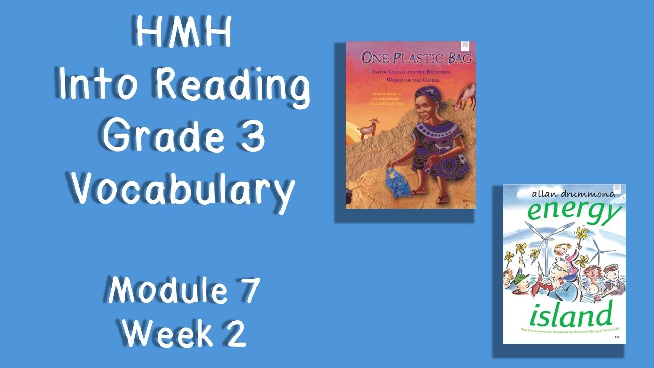 HMH Into Reading Grade 3 - Module 7, Week 2 Vocabulary Words - YouTube