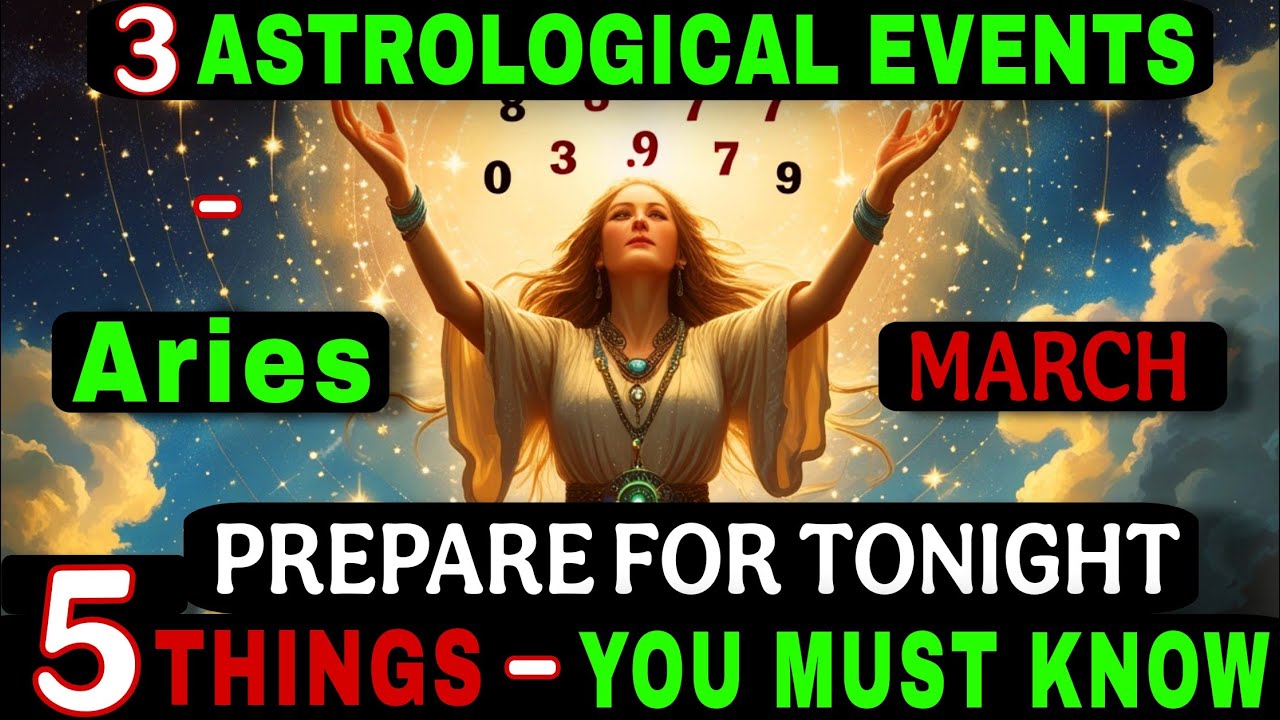 Aries: 3 Major Astrological Events Happening Right Now! 🔥 | 5 Key ...