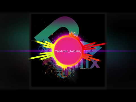 YANDIRDIN KALBIMI AMAN #REMIX
