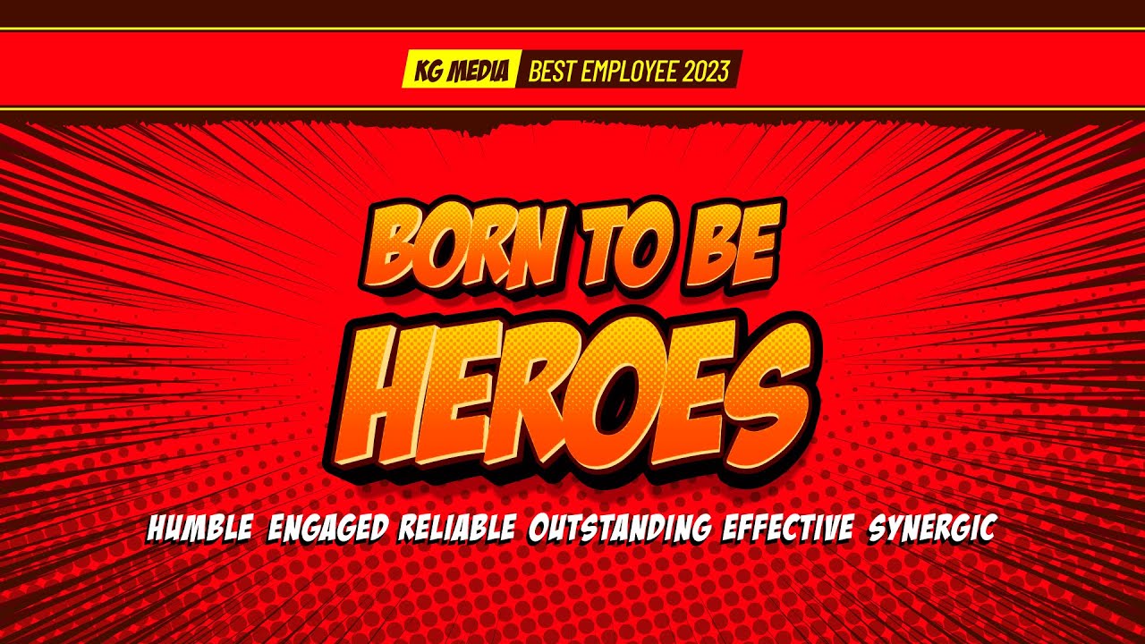 Best Employee KG Media 2023 | Born to be Heroes - YouTube