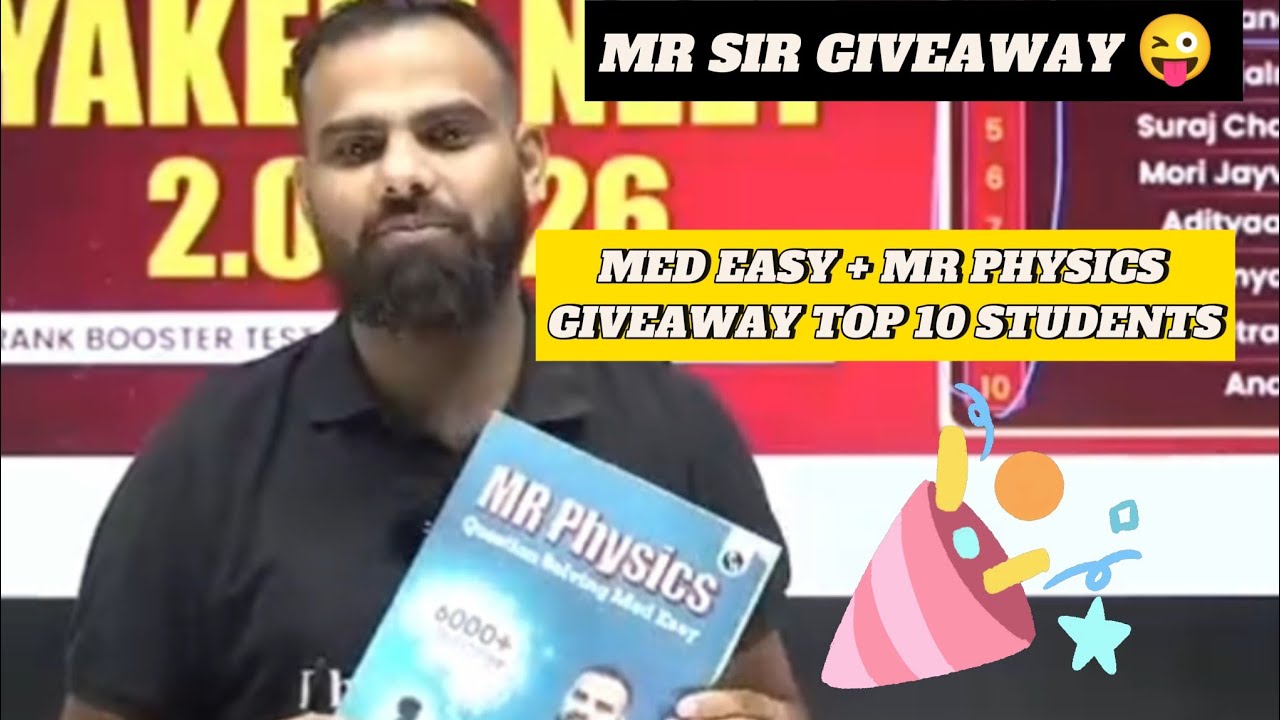 MR Sir Giveaway Top 10 Topper Students || Med Easy+ Mr Physics Giveaway 😄 Mr Sir Announcement 🙂 ...