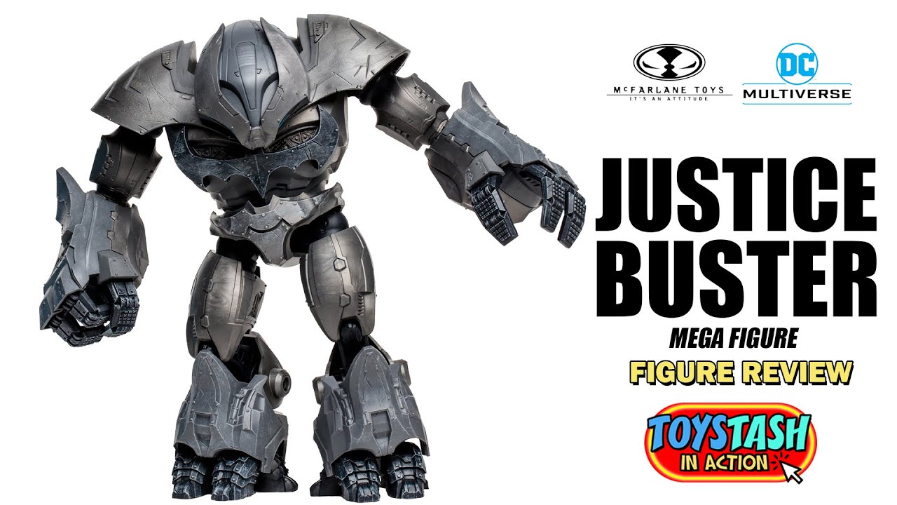 Mcfarlane Toys Mega Fig - Justice Buster Figure Review! - YouTube