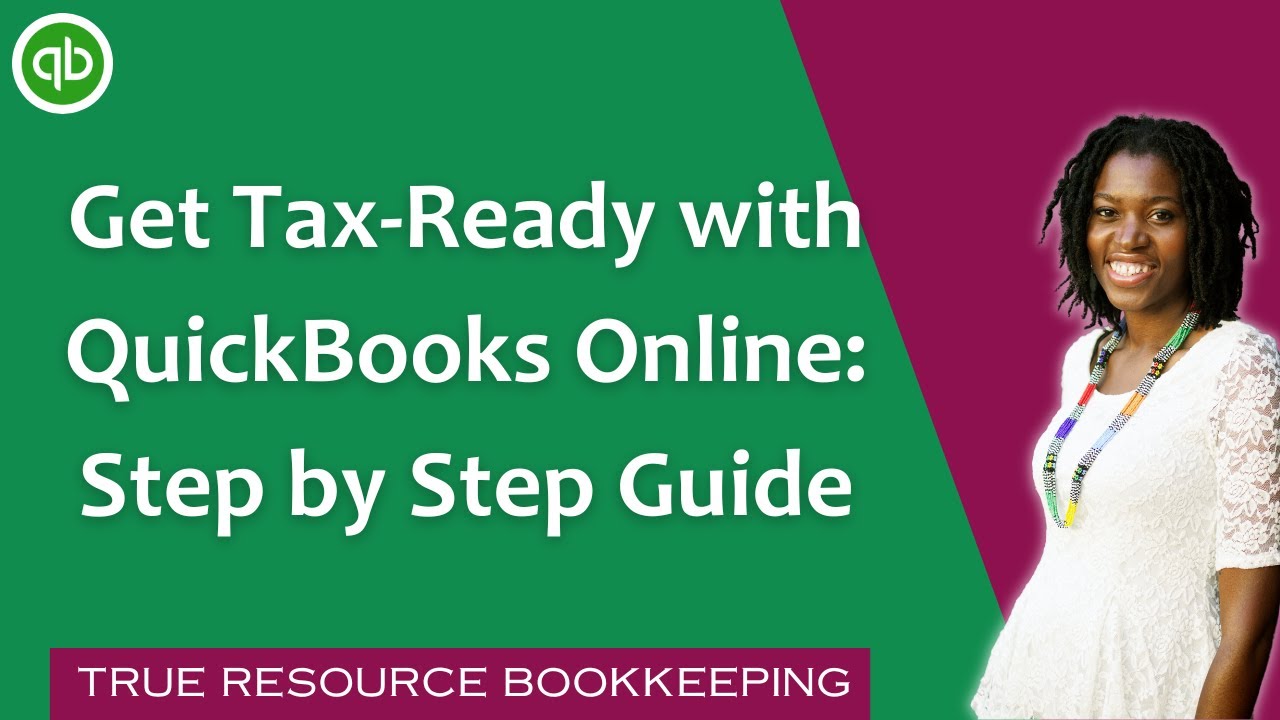 How to Get Tax-Ready with QuickBooks Online: Step by Step Guide - YouTube