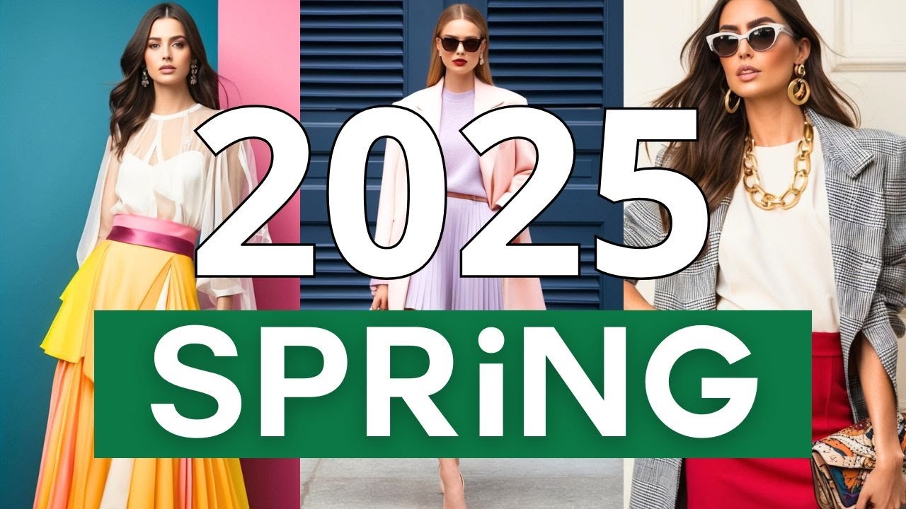 Spring Fashion & Style 2025 🌸 | The Hottest Trends You Need to Know ...