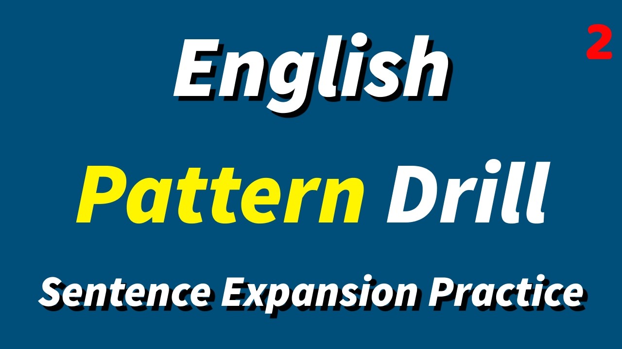 English Pattern Drill | English speaking practice: English Sentence ...
