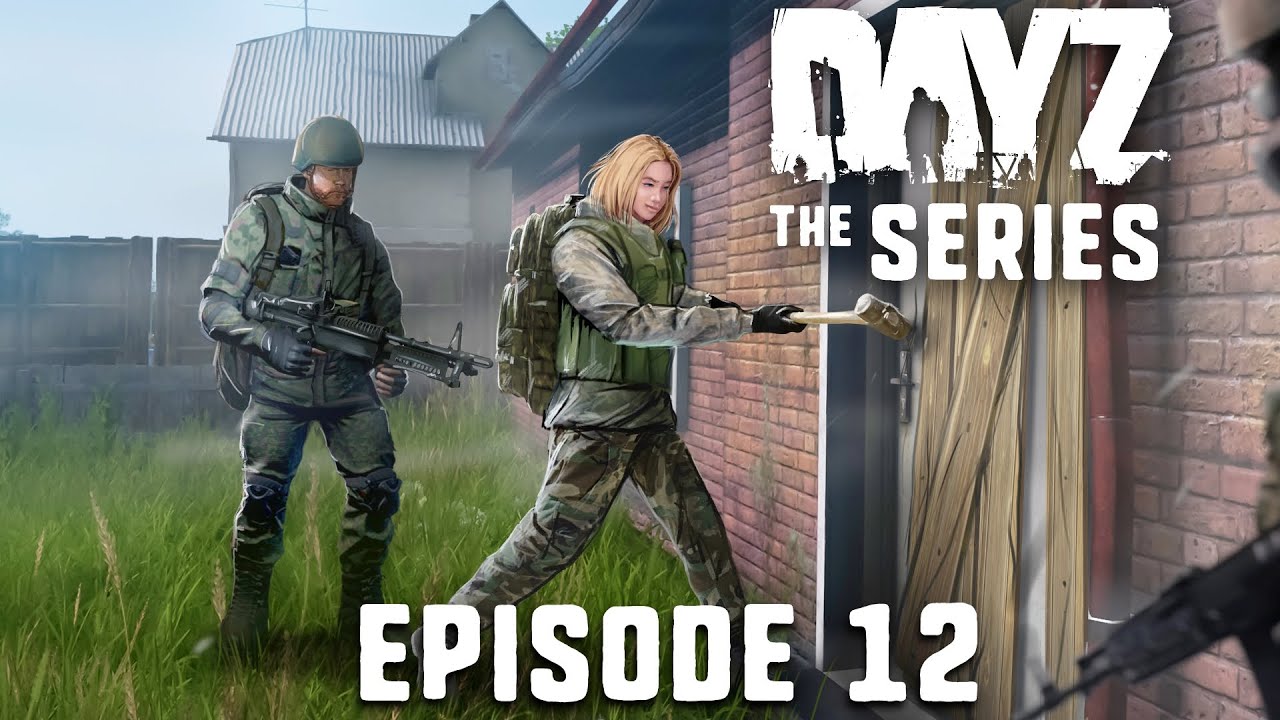 THIS IS WAR - DayZ Series - Episode 12 - YouTube