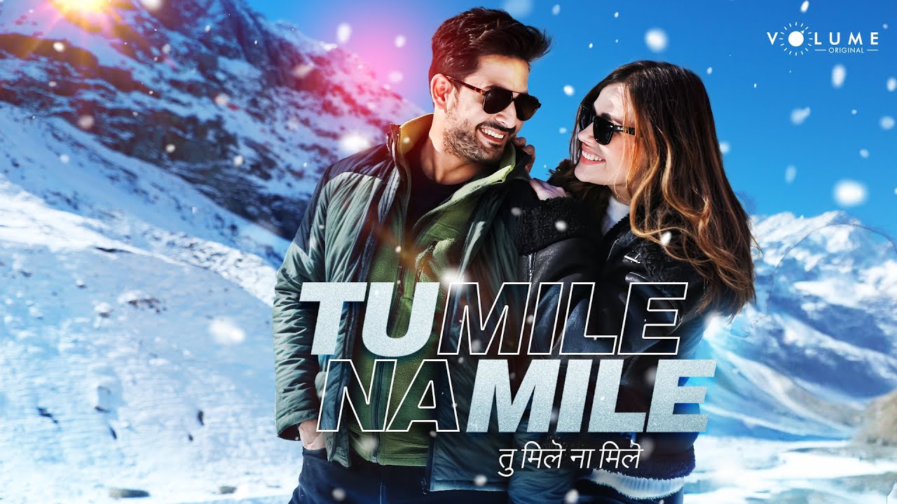 Tu Mile Na Mile | Alexandra Rab, Aarush Shrivastav | Raja Hasan | New ...