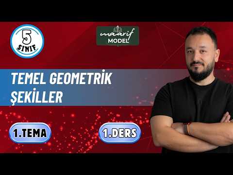 5.Sınıf Matematik | Temel Geometrik Şekiller | Maarif Model | 1.Ders