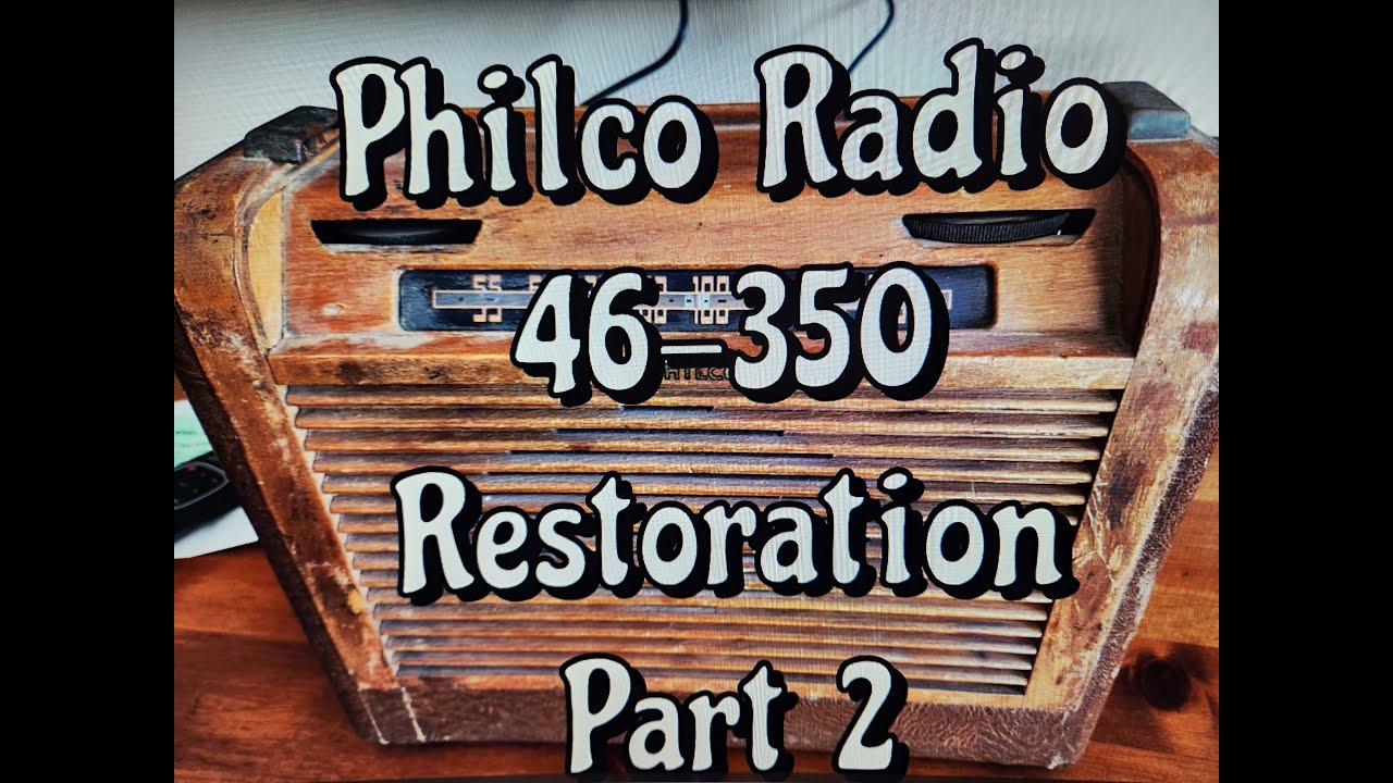 Philco 46-350 PT#2 Radio Restoration - YouTube