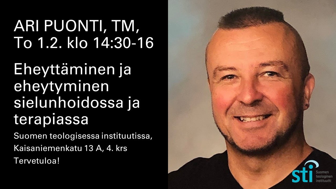 Eheyttäminen ja eheytyminen sielunhoidossa ja terapiassa, Ari Puonti ...