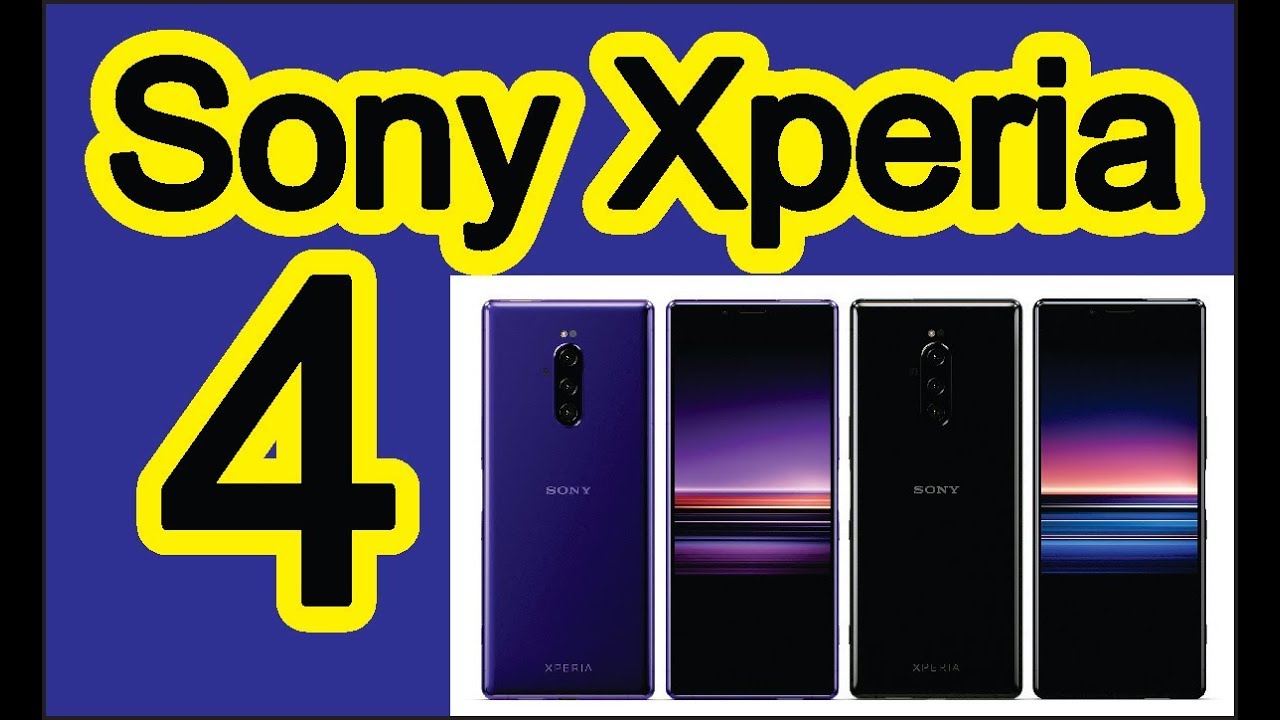 SONY XPERIA 4 new series 2019, latest mobiles, today new phone Tab ...