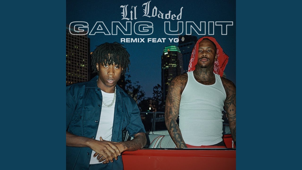 Gang Unit (Remix) - YouTube Music