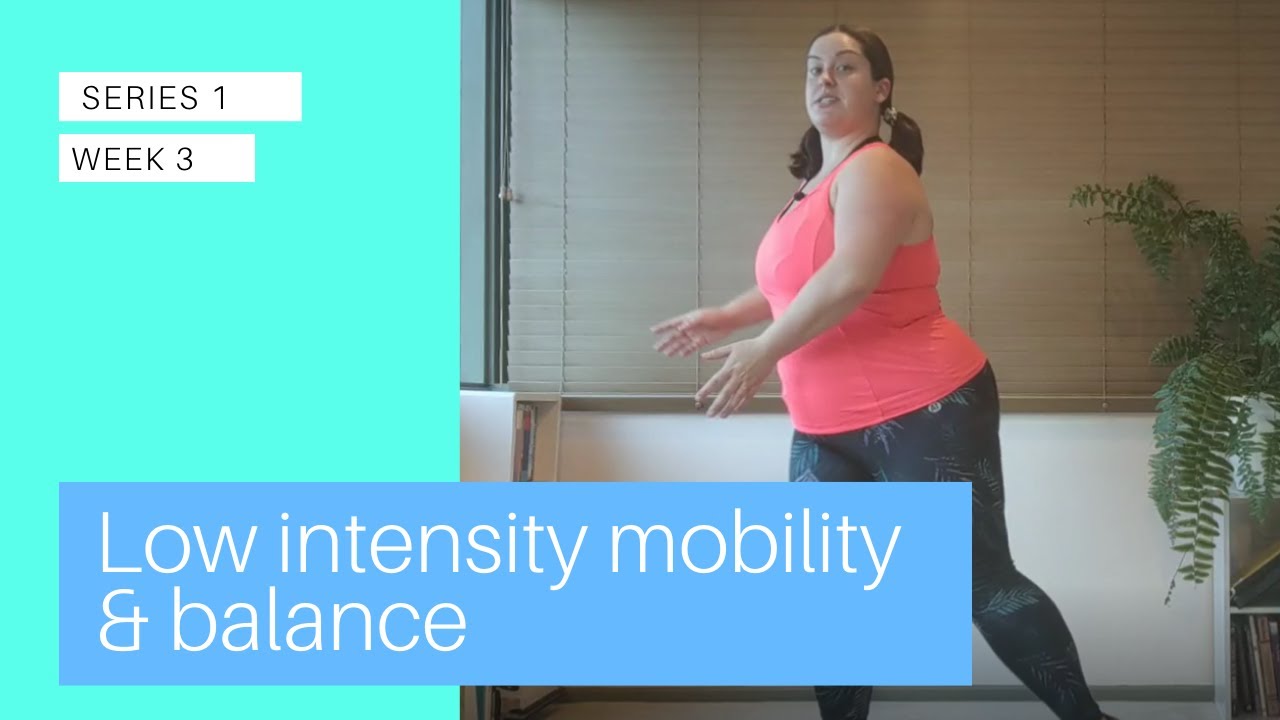 Progressive series 1 Week 3 Low impact and intensity // Mobility and ...
