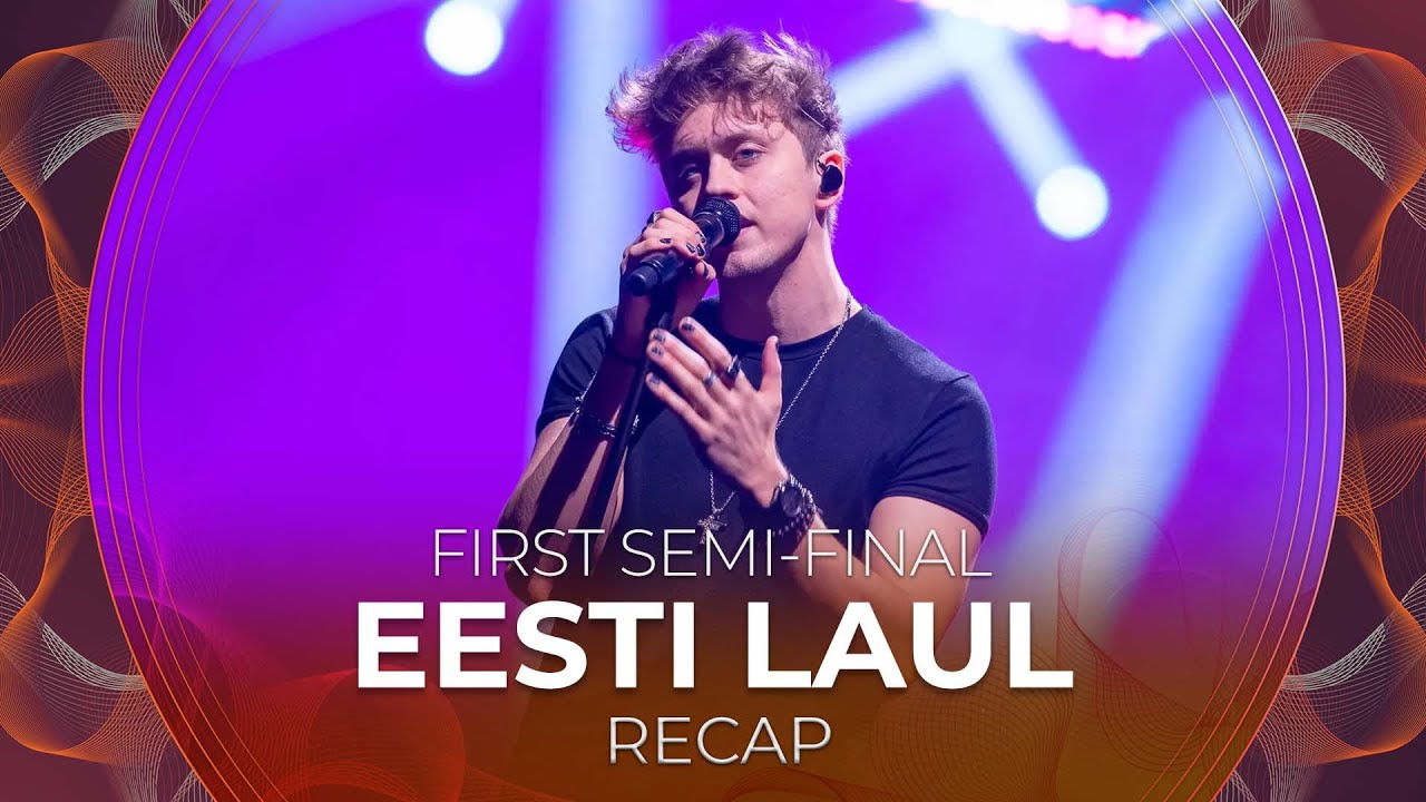 Eesti Laul 2023 (Estonia) | First Semi-Final | RECAP - YouTube
