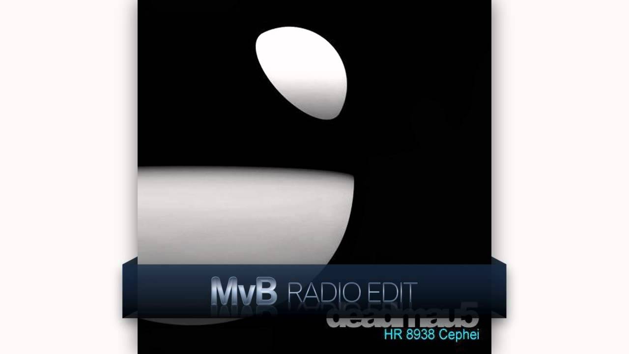 Deadmau5 - HR 8938 Cephei [MvB Radio Edit] - YouTube