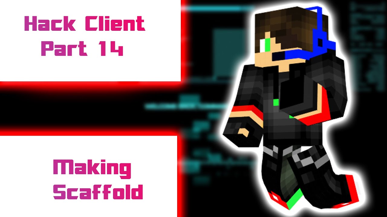 Hack Client Tutorial (Part 14) | Making Scaffold Walk!!! - YouTube