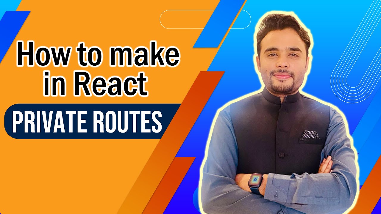How To Make Private Routes In React React Router Dom Youtube